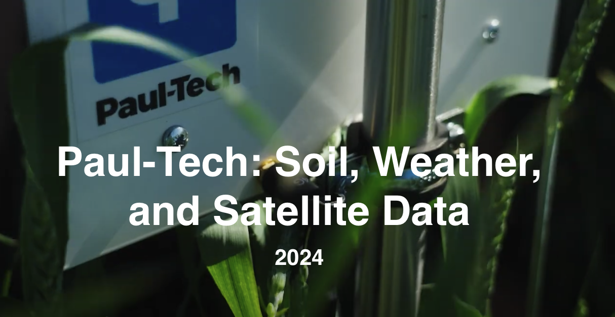 Paul-Tech: Soil, Weather, and Satellite Data Translated Into Simple ...